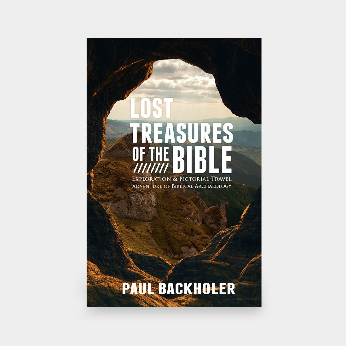 Lost Treasures of the Bible – By Faith