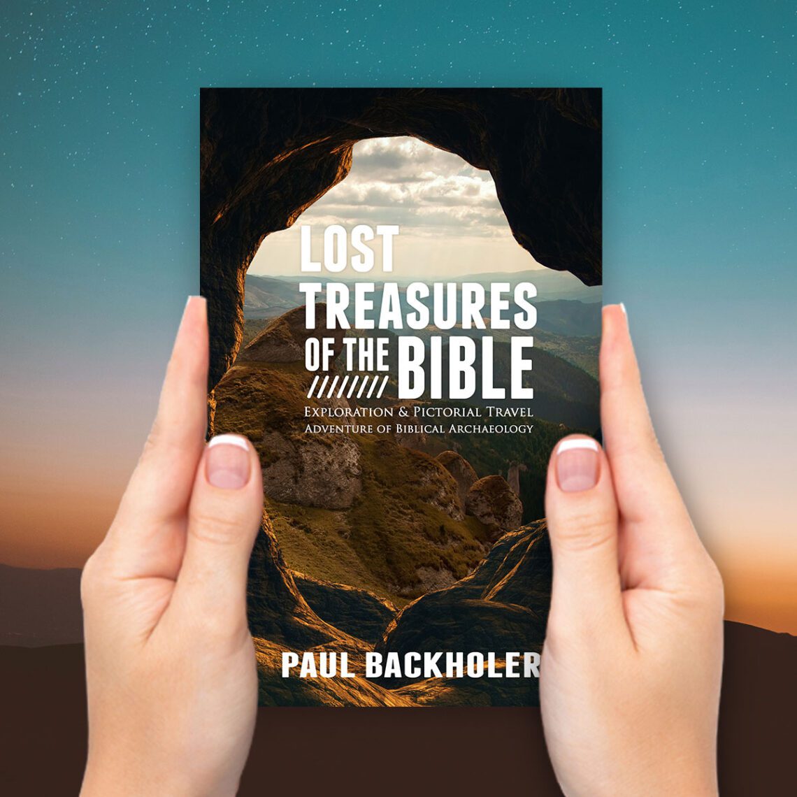 Lost Treasures of the Bible – By Faith