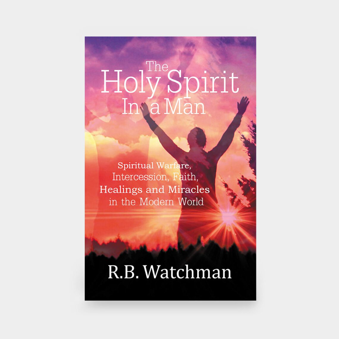 Glorious Christian Revival & Holy Spirit Awakenings – By Faith