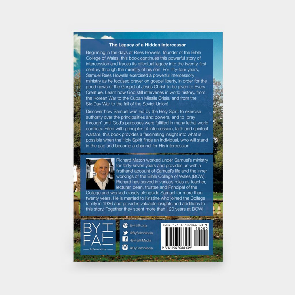 Samuel Rees Howells: A Life of Intercession – By Faith