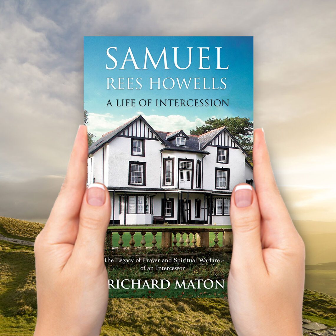 Rees Howells – A Life Inspired by the Intercessor and Man of Faith – By ...