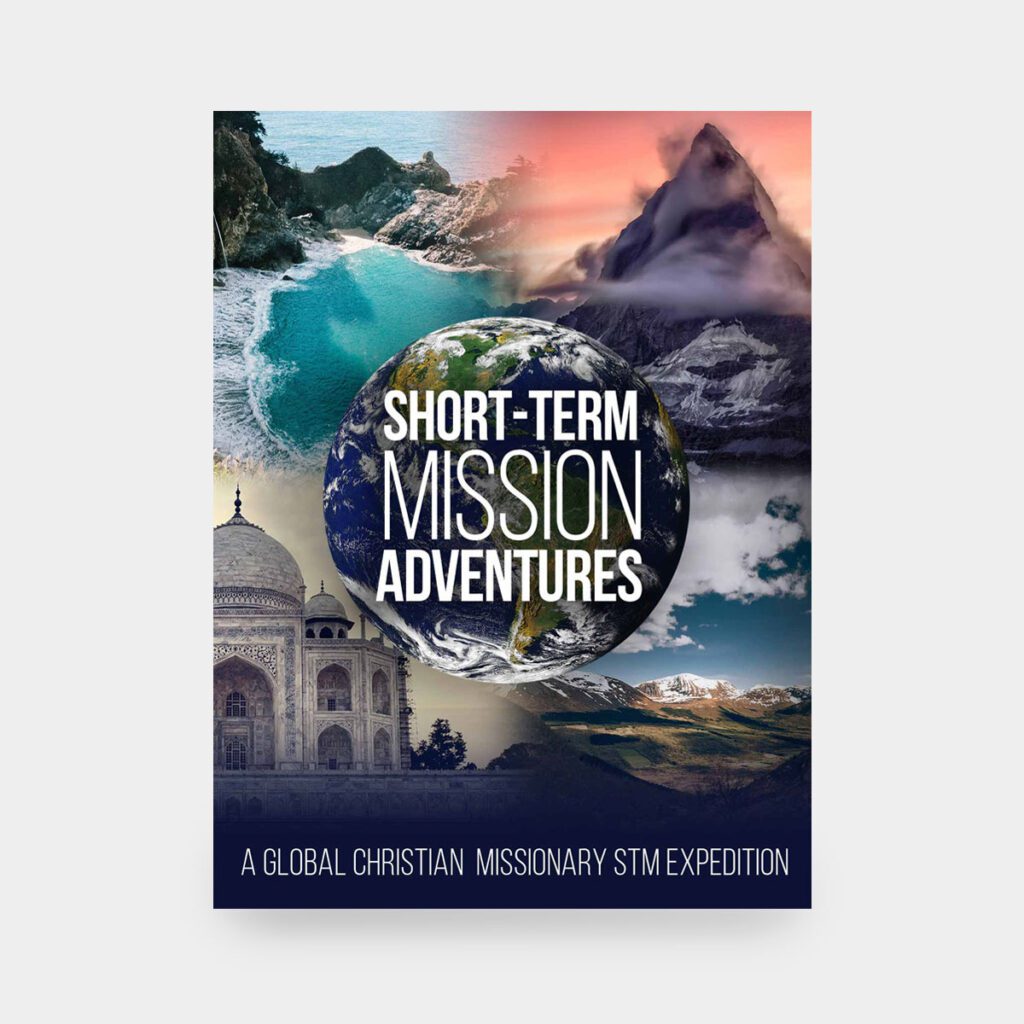 Short-Term Mission Adventures – By Faith