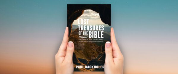 Lost Treasures Of The Bible By Faith