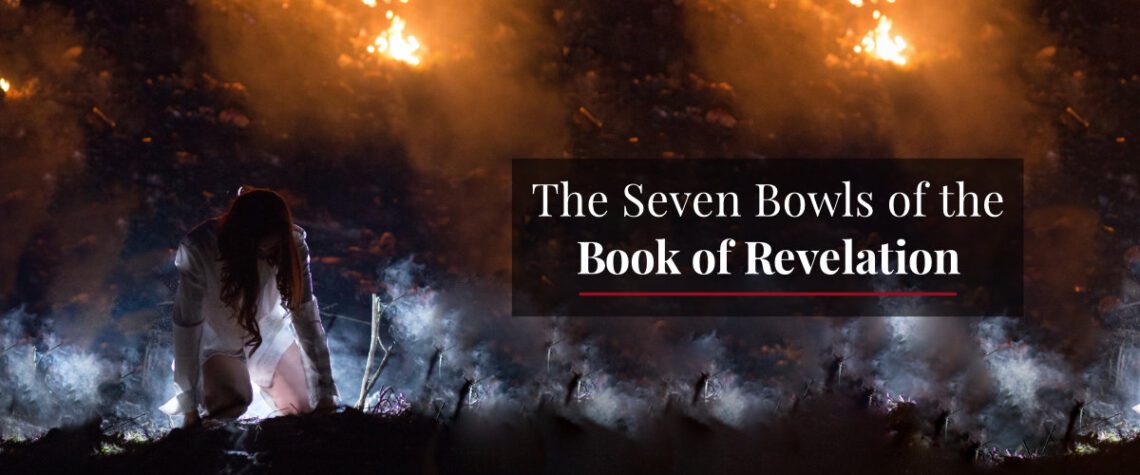 The Seven Bowls of the Book of Revelation and an Extinction-Level Event ...