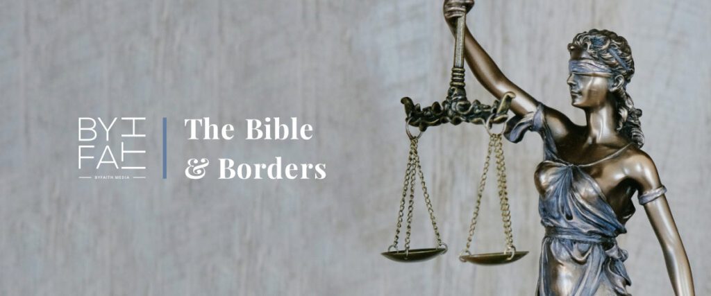 Bible Verses About Borders – By Faith