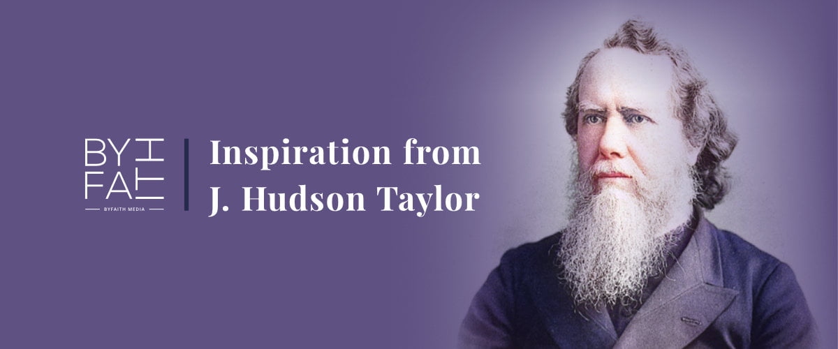 J. Hudson Taylor – Economize to Evangelize – By Faith