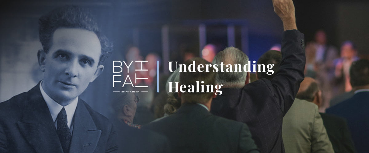 Understanding Christian Healing, George Jeffreys Healing Evangelist ...