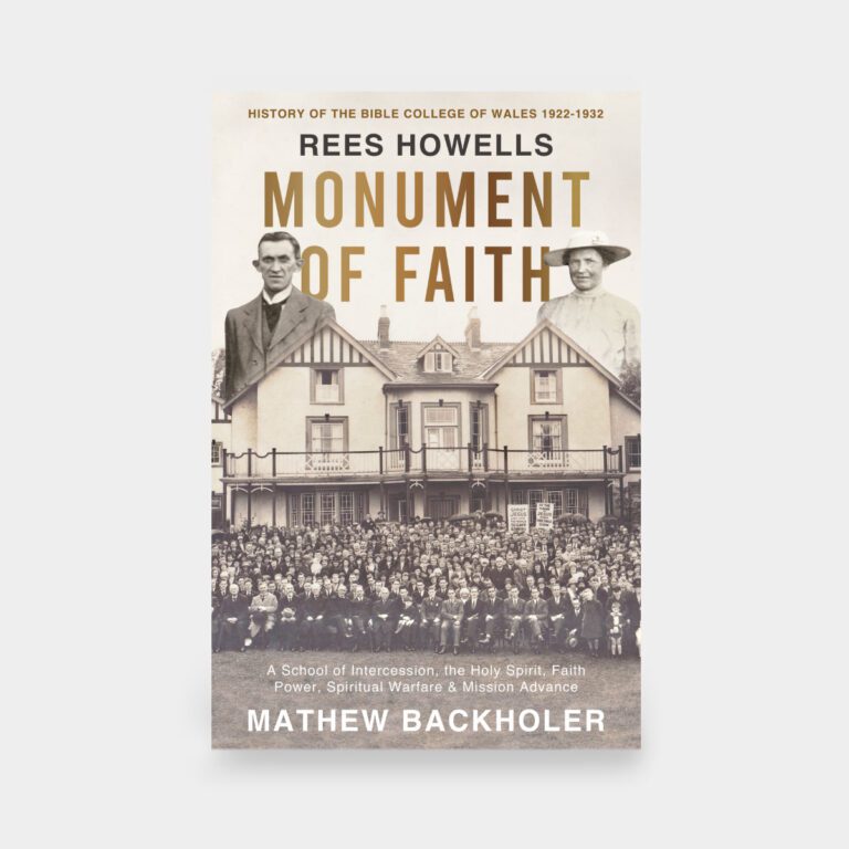 Rees Howells – By Faith